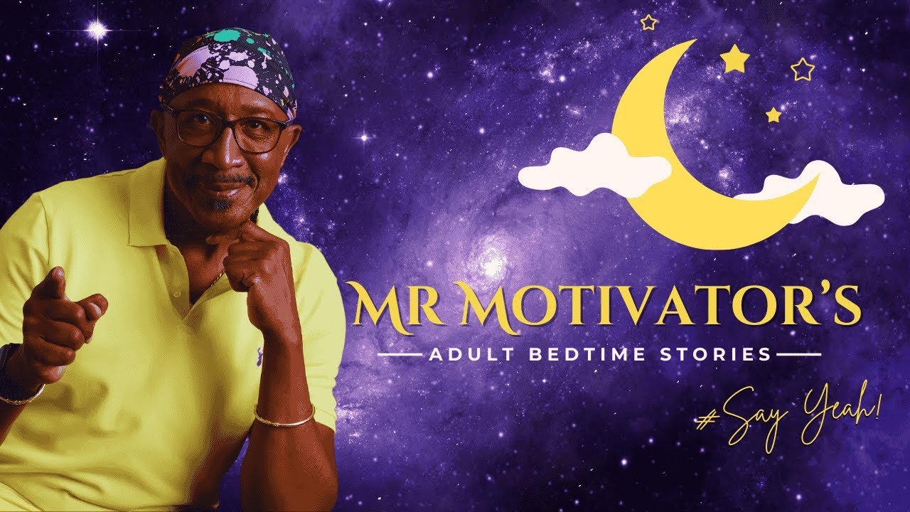 Mr Motivators Adult Bedtime Stories Intro - Mr Motivator - Movement Is ...